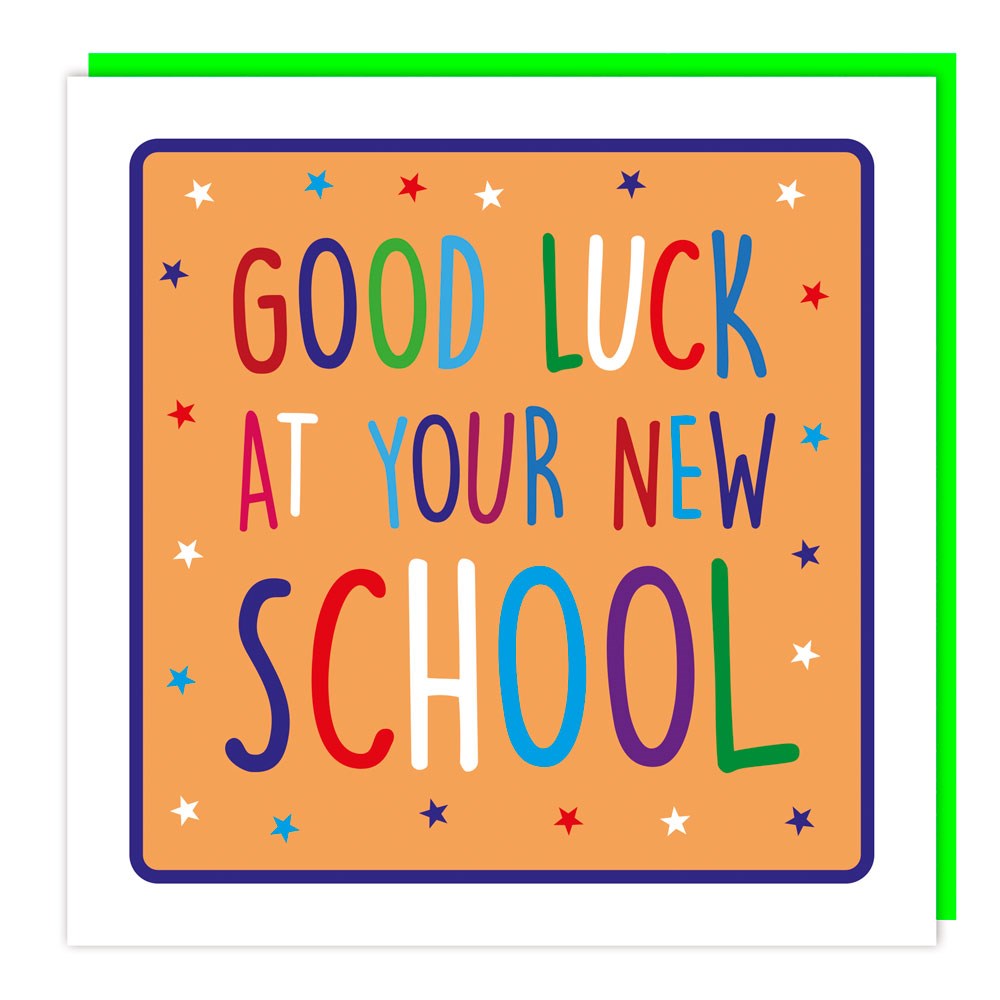 Good Luck at your New School Card – Kingfisher Cards & Gifts